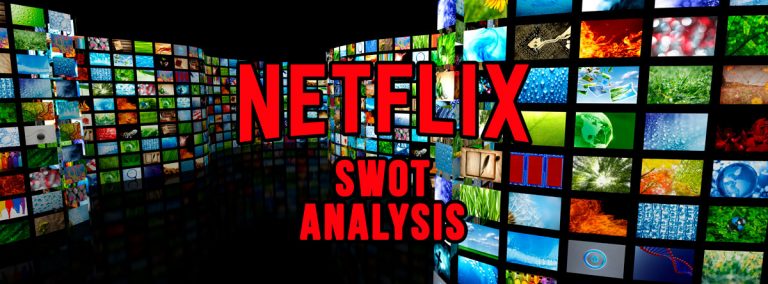 Netflix SWOT Analysis: Online Entertainment of 2018 | Homework Lab